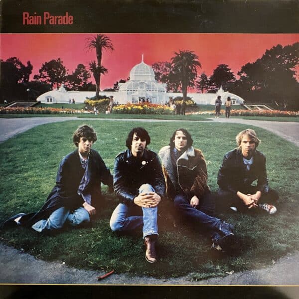 Rain Parade – Explosions In The Glass Palace – Fresh Garbage Records