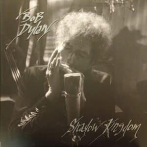 Bob Dylan – Shadow Kingdom – Fresh Garbage Records